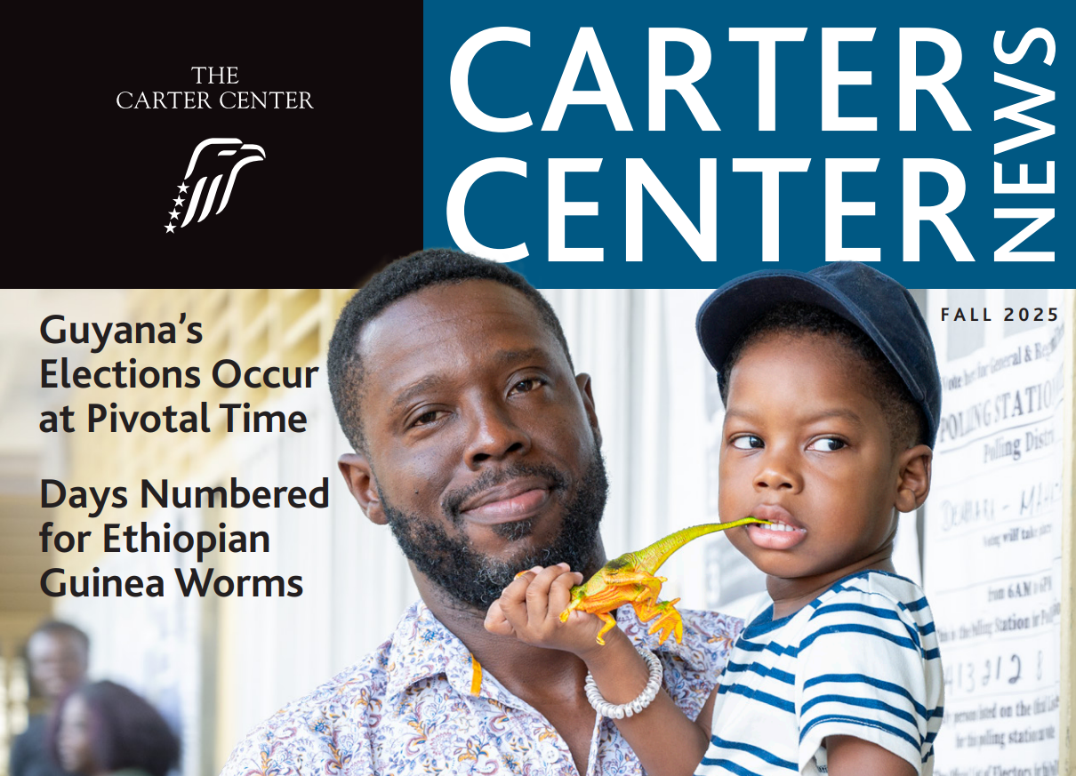 Carter Center News Fall 2025 - The Carter Center